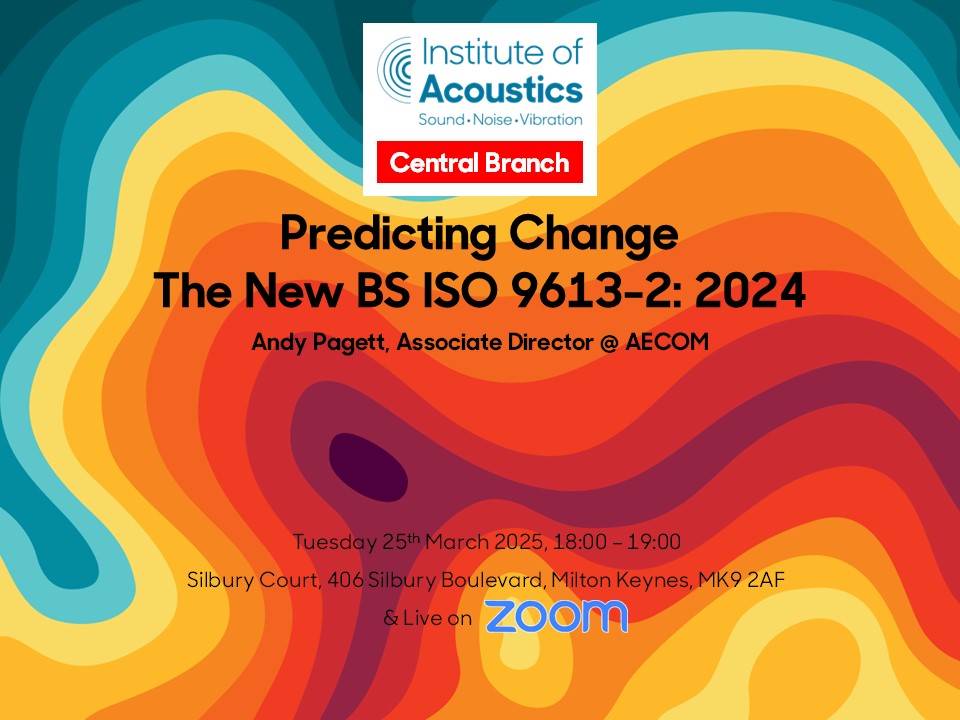 Central Branch: Predicting Change - The New BS ISO 9613-2: 2024 ...